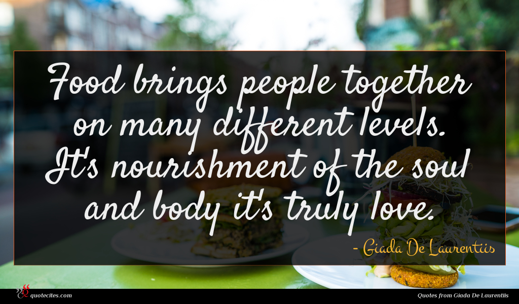 Giada De Laurentiis Quotes